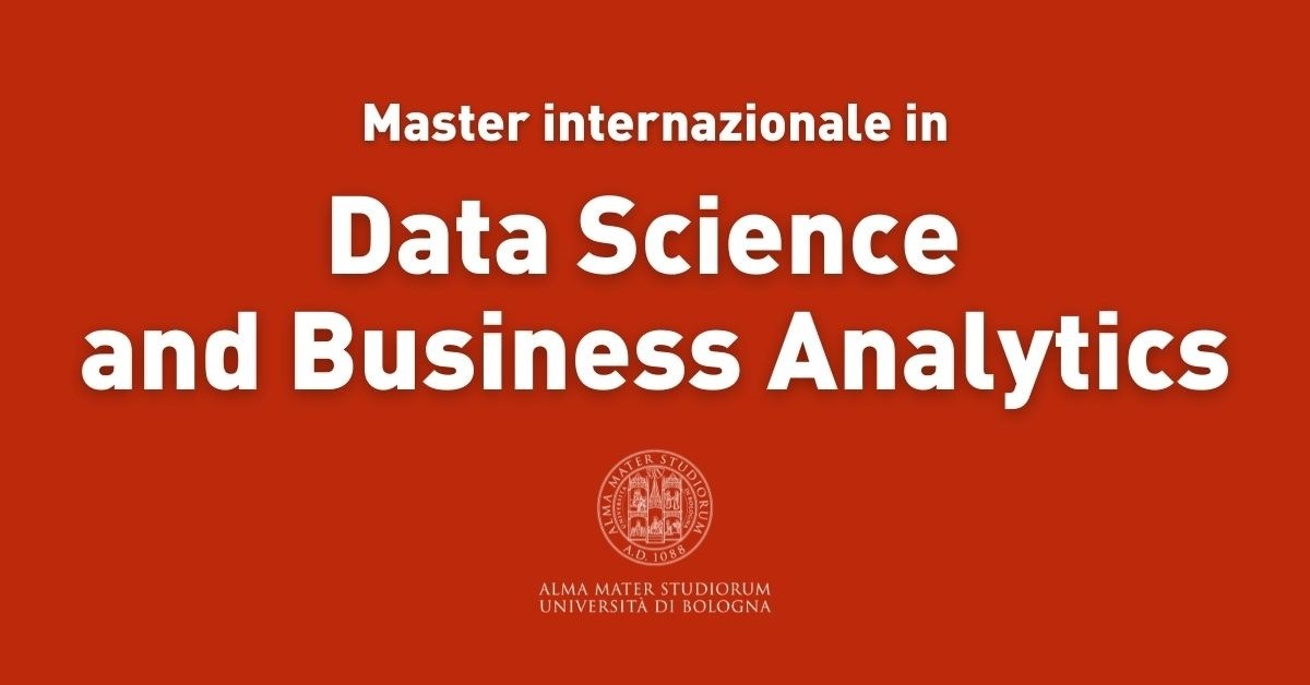 Scheda Master - Data Science and Business Analytics — Università di Bologna